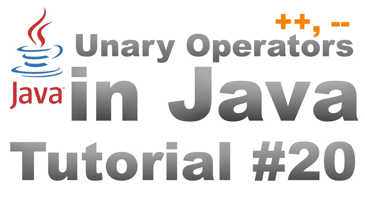 Unary Arithmetic Operators in Java with Examples Tutorial 20
