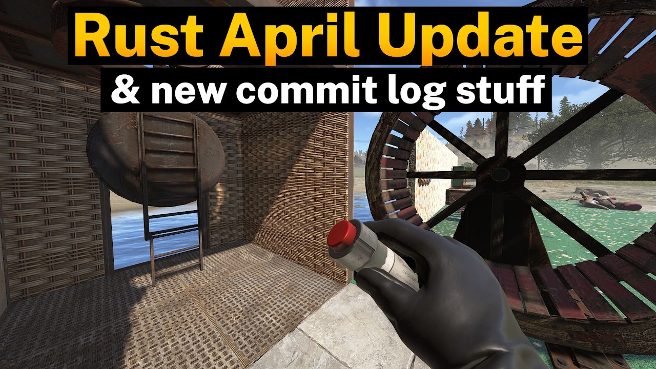 Rust April Update & Other New Stuff