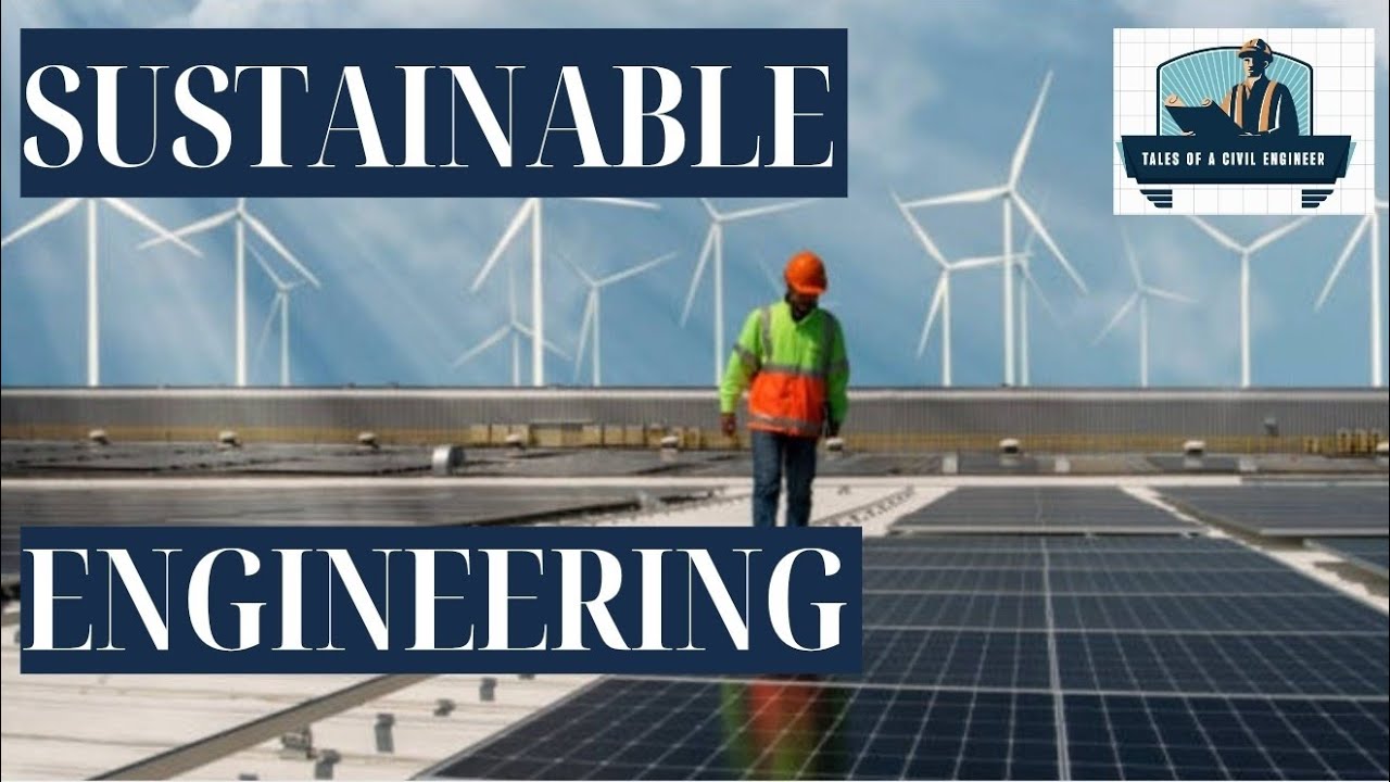 What Is Sustainable Engineering
