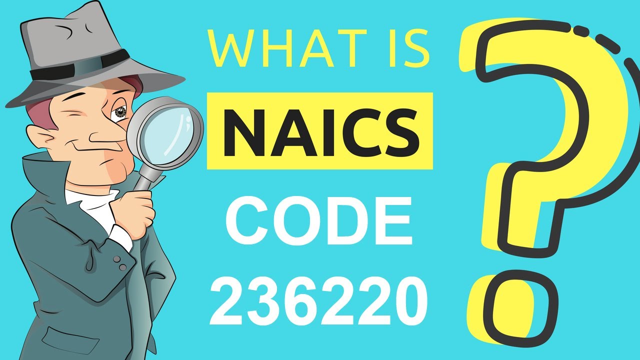 What is NAICS Code 236220? | Class Codes