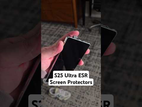 Galaxy S25 Ultra ESR Screen Protectors