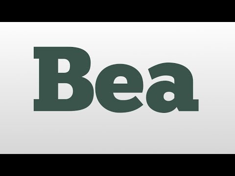 Bea meaning and pronunciation