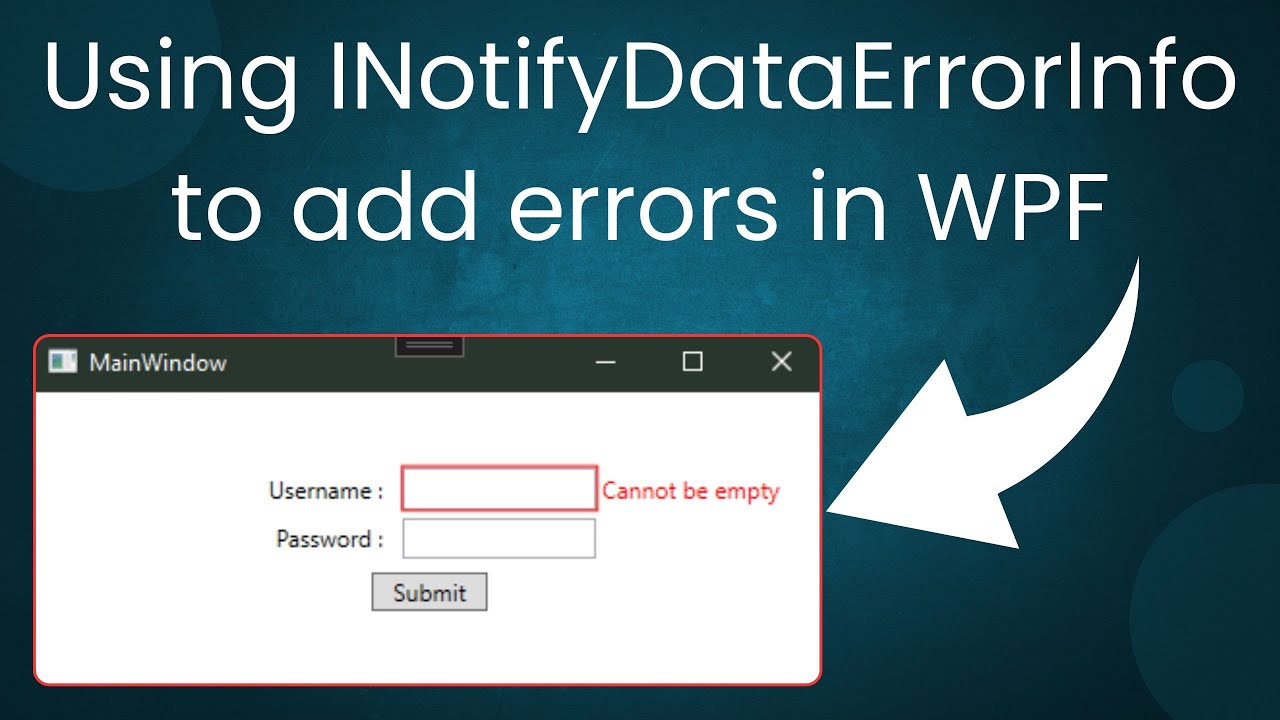 Showing Validation/Errors in C# WPF using INotifyDataErrorInfo