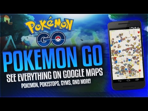 POKEMON GO! LOCATE POKEMON, POKESTOPS, GYMS, LURES EASY! ON GOOGLE MAPS!