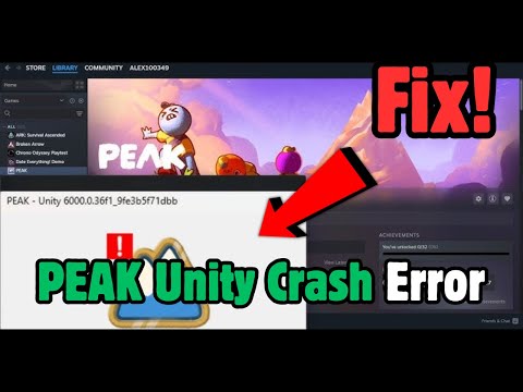 Fix PEAK Unity Crash Error PEAK - Unity 6000.0.361f_9fe3b5f71dbb On PC