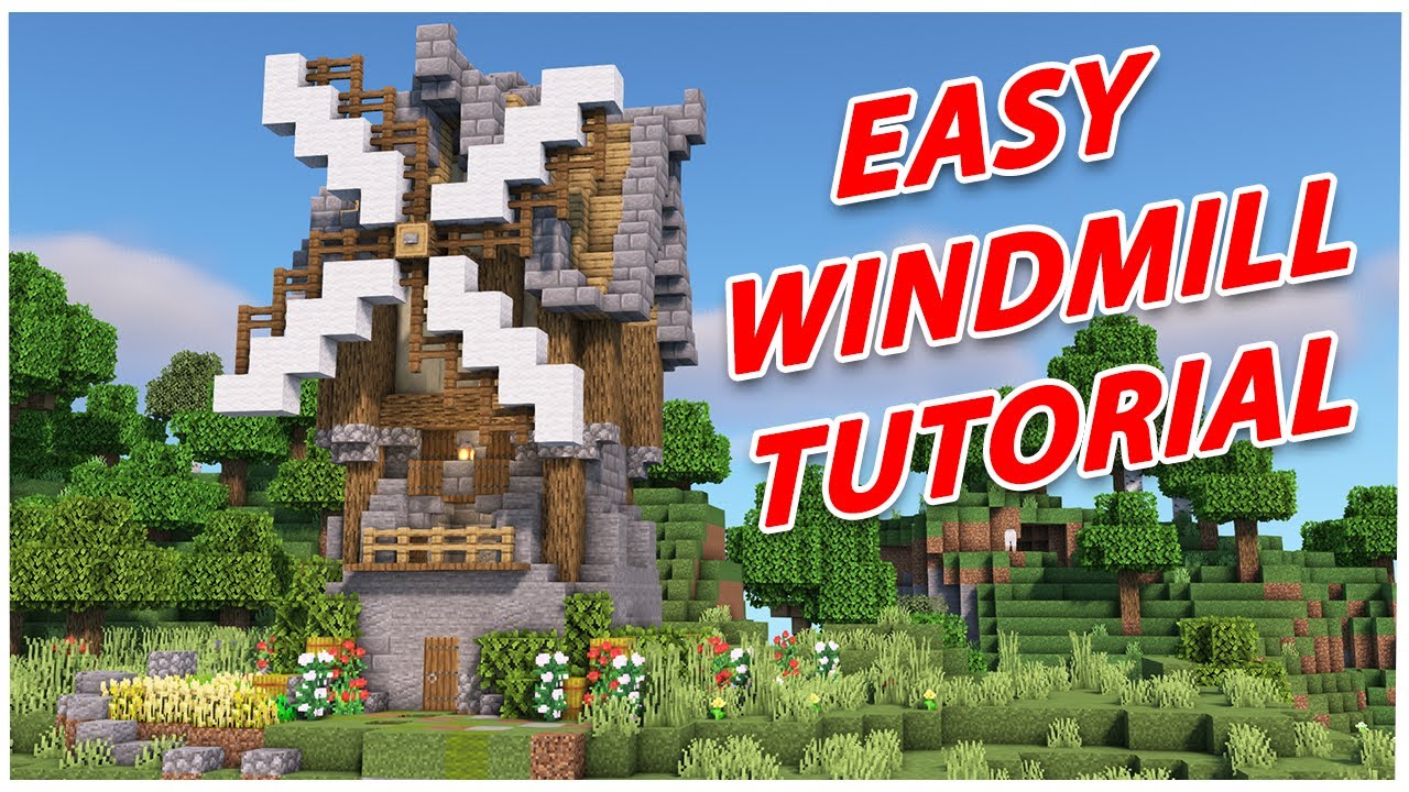 Minecraft Tutorial | How To Build An Easy Windmill - Minecraft Builders