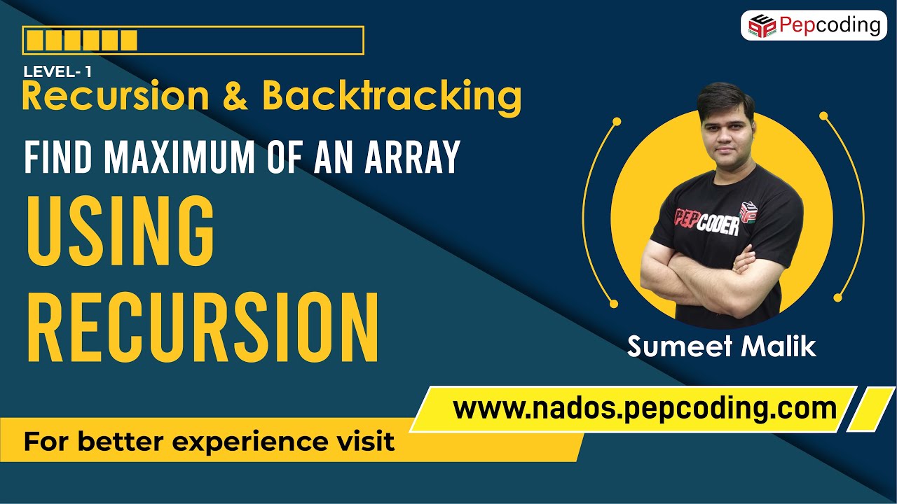 Find Maximum of an Array using Recursion | Algorithms in JAVA