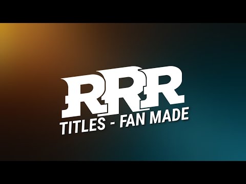 #RRR Titles | Fan made