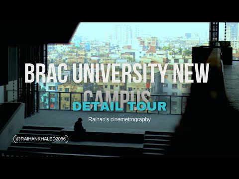 BRAC University New Campus | BRACU Permanent Campus | Cinematic Views | BRACU | Tour | Raihan Vlog