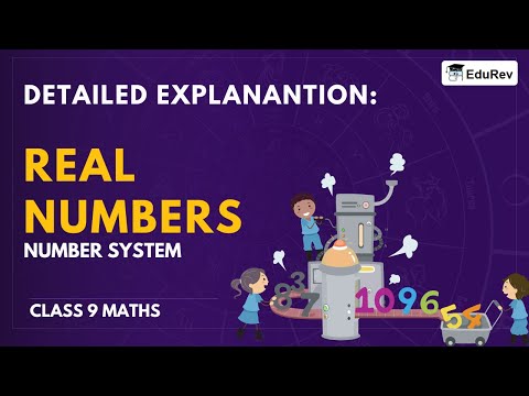 Detailed Explanation: Real Numbers Video Lecture - Mathematics (Maths ...