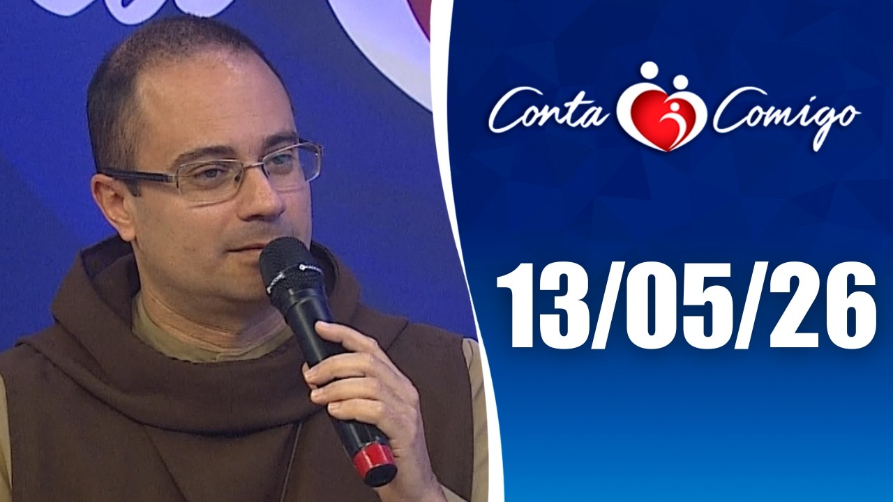 Conta Comigo – 13/05/2026
