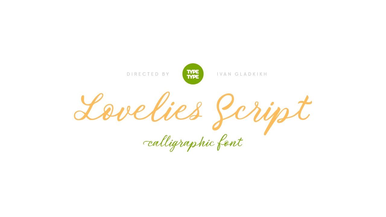 New font release TT Lovelies Script – lively and playful typeface with some unpredictable nuances