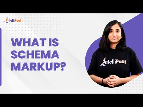 Schema Markup | What Is Schema Markup | How to Use Schema Markup For SEO | Intellipaat