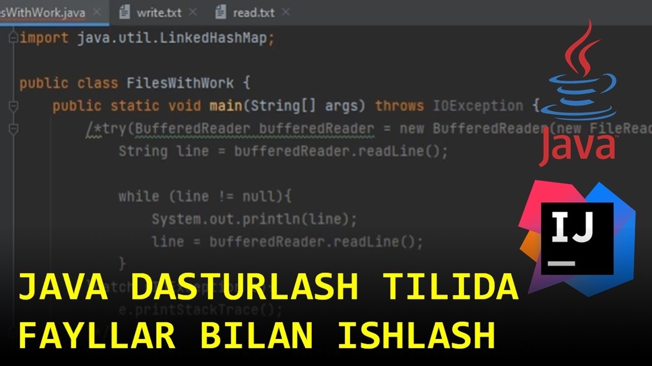 Java dasturlash tilida fayllar bilan ishlash