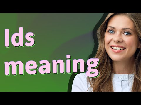 Ids | meaning of Ids