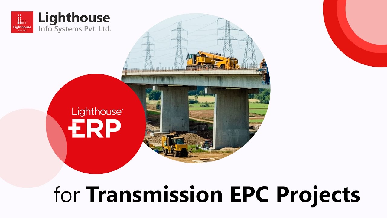 Achieve Flawless Execution in Transmission EPC with Lighthouse ERP