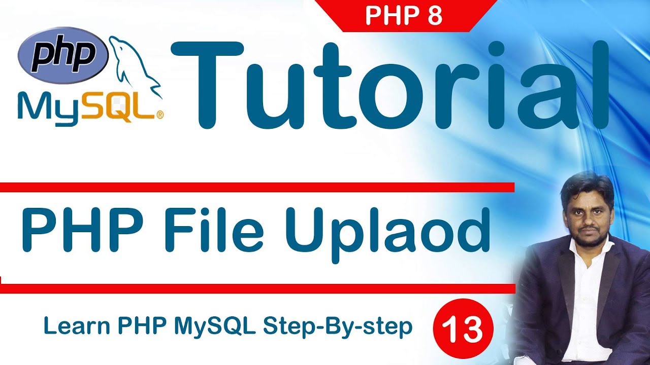 14. PHP File Upload Tutorial |  PHP 8 Tutorial for beginners -  Tutorial Rays