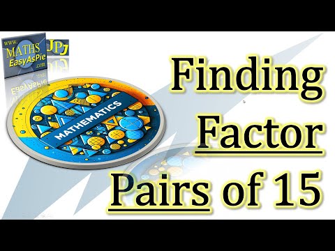 Find two Factor Pairs of 15