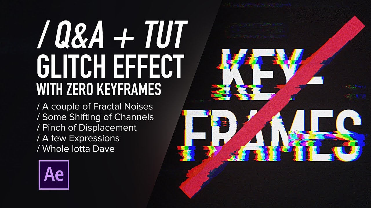 AE Tutorial - Procedural Glitch Effect (+ 25k Subscriber Q&A) [After Effects]