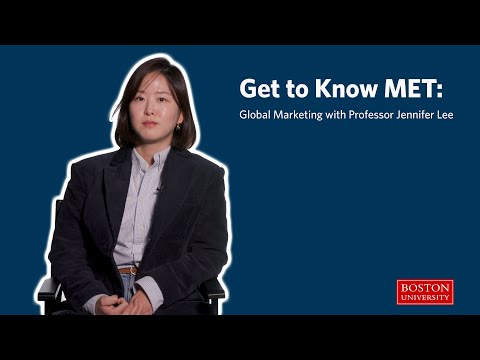 Get to Know MET: Global Marketing with Professor Jennifer Lee