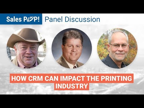 Panel Discussion: How CRM Can Impact the Printing Industry - SalesPOP!