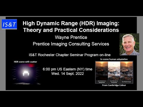 High Dynamic Range (HDR) Imaging: Theory and Practical Consideration, by Wayne Prentice