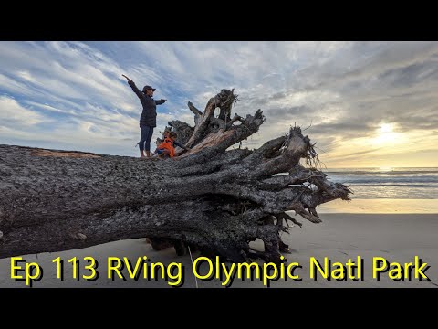 Episode 113 RVing Olympic National Park