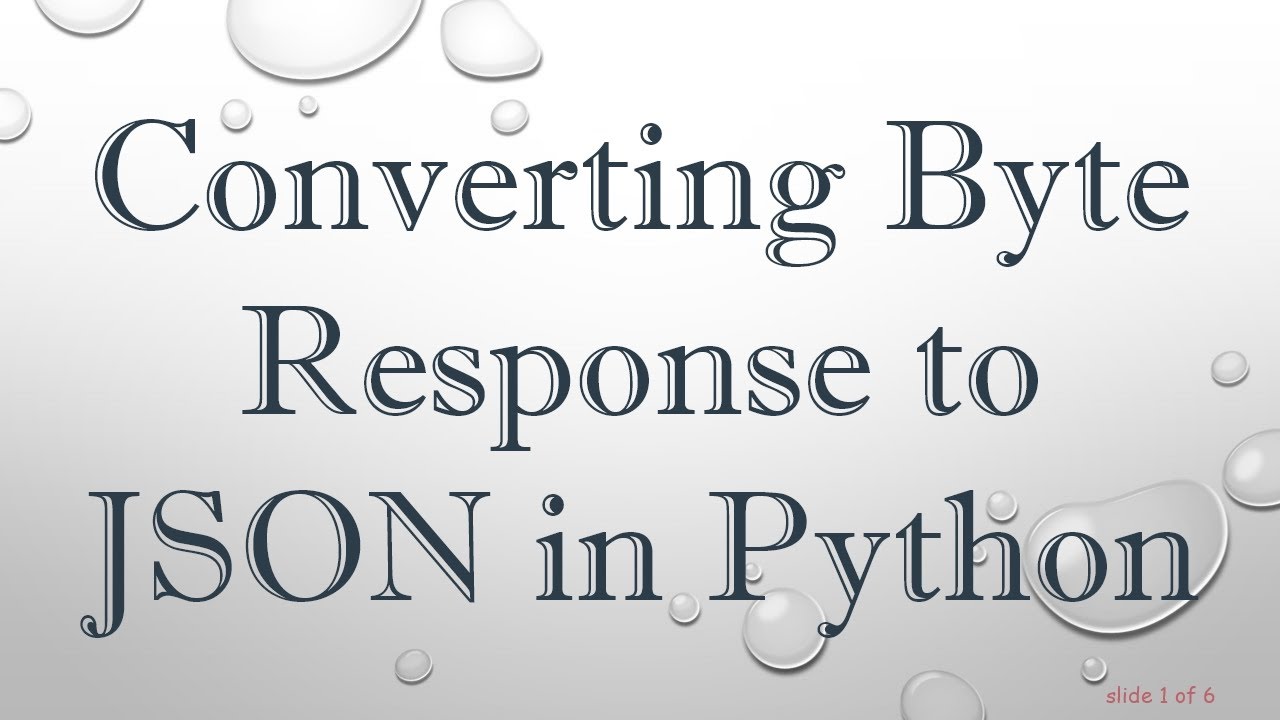 Converting Byte Response to JSON in Python