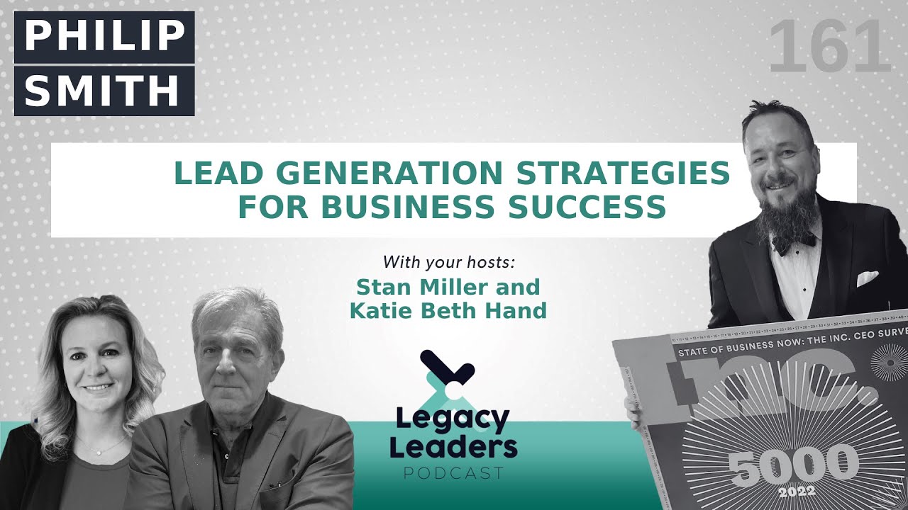 Philip Smith: Lead Generation Strategies for Business Success