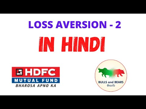 LOSS AVERSION IN HINDI, #BULLSANDBEARSTELUGU bullsandbearstelugu@gmail.com