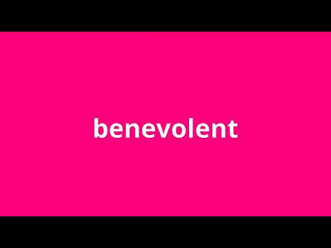 what is the meaning of benevolent