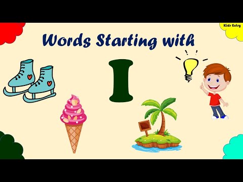 Learn Words Starting With Letter I | Words that begin with I | List of I Words - Kids Entry
