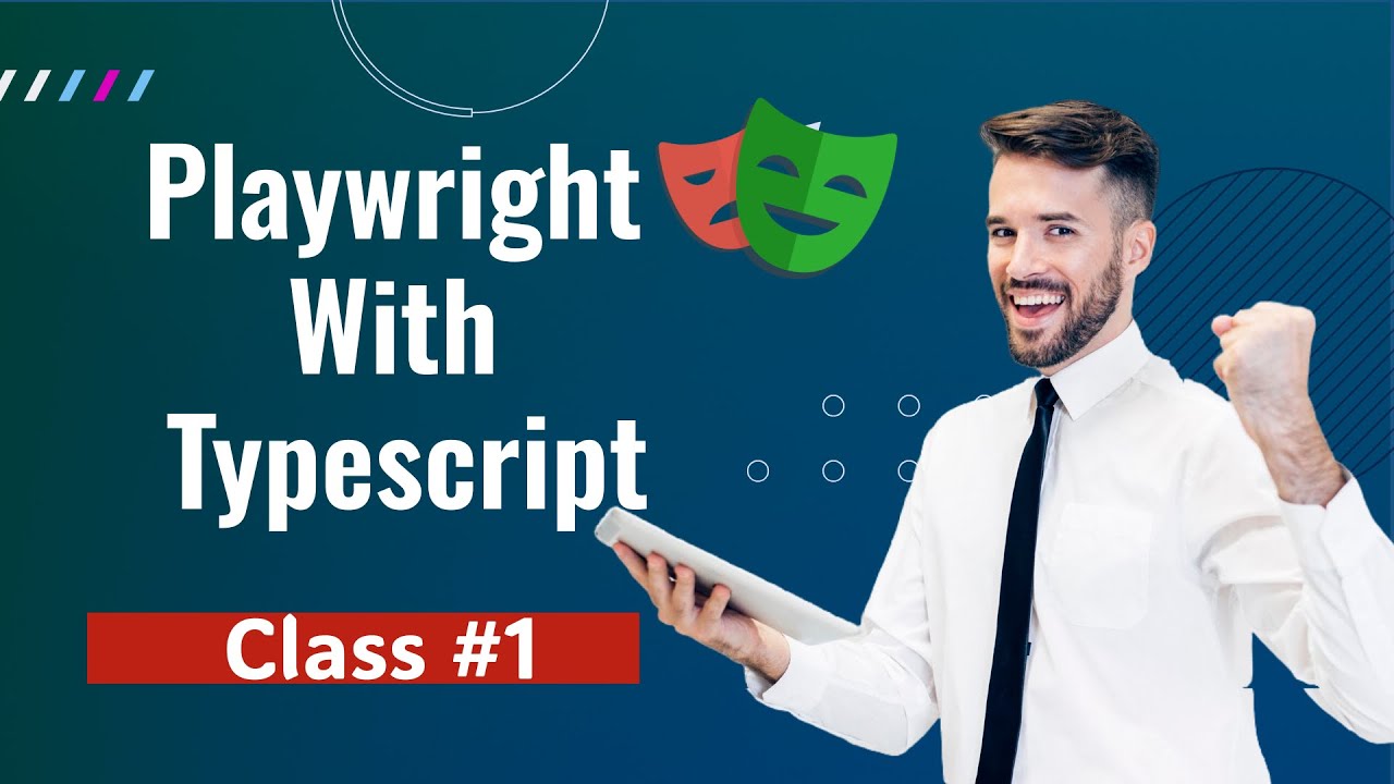 Playwright + TypeScript: The Ultimate Beginner’s Guide_Class #1