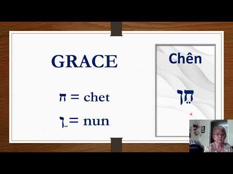 GRACE - HEBREW WORD PICTURE