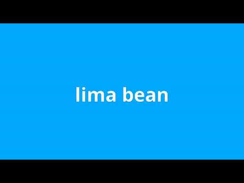 what is the meaning of lima bean