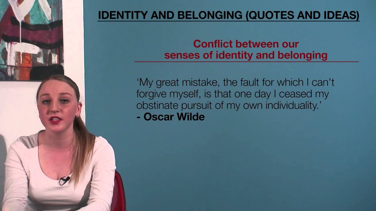 VCE English - Identity and Belonging (Quotes and Ideas)