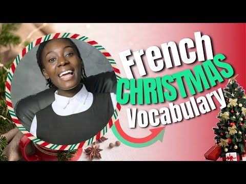 French Christmas Vocabulary |Joyeux Noel ~ HeyBonjour