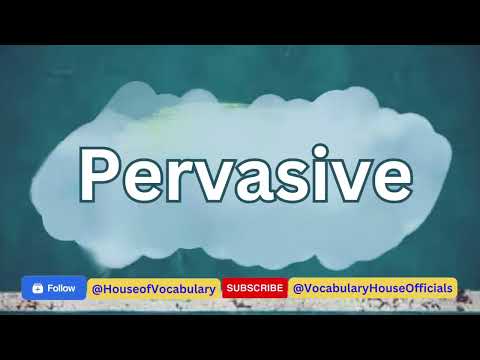 How to pronounce Pervasive in British English #vocabularyhouseofficials #britishenglish