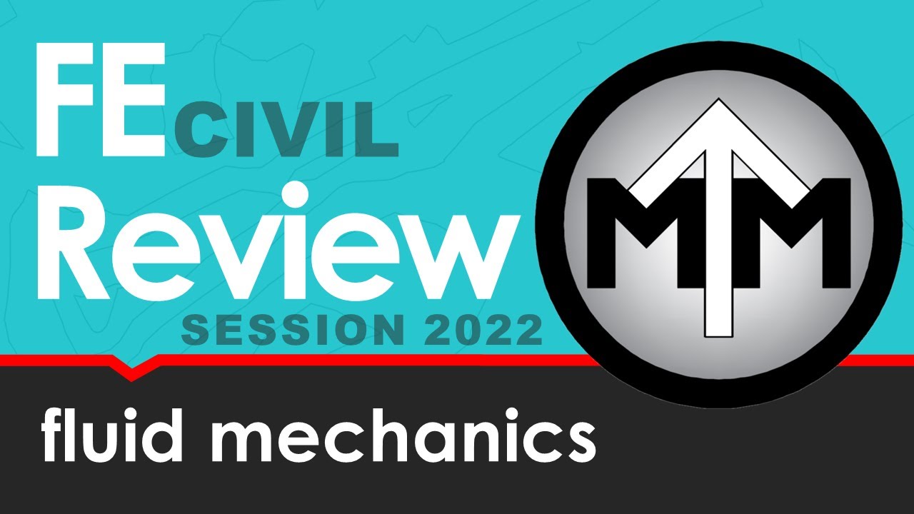 FE Fluid Mechanics Review Session 2022