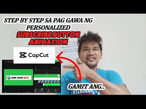 PAANO GUMAWA NG PERSONALIZED SUBSCRIBE BUTTON ANIMATION GAMIT ANG CAPCUT/STEP BY STEP #subscribe