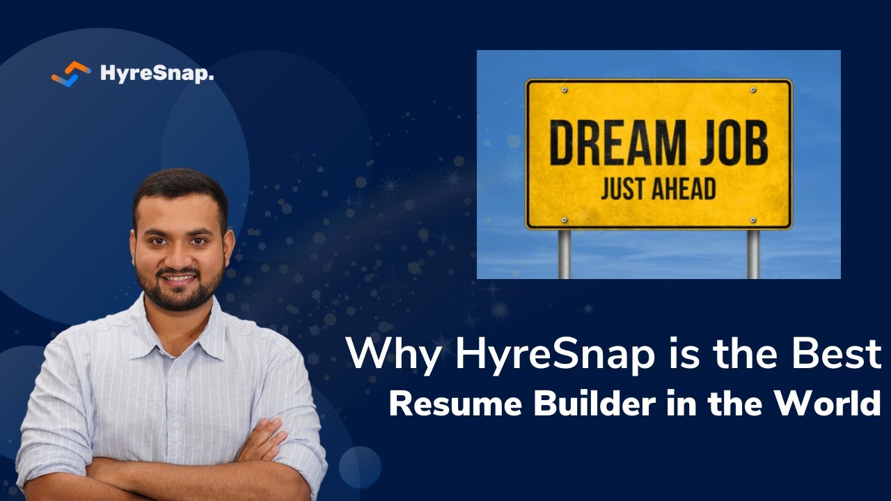 Why HyreSnap is the best Resume Builder in the world