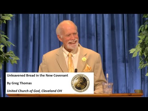 Sermon - Unleavened Bread in the New Covenant