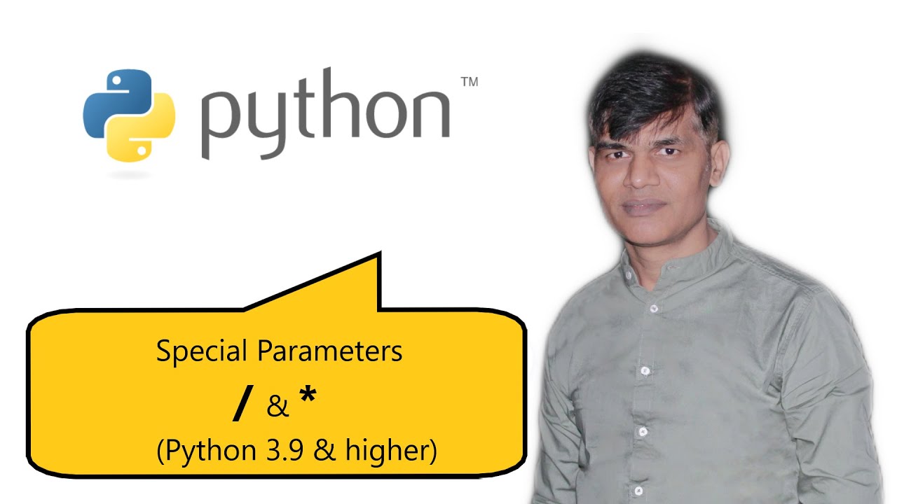 18. Python Basics | Special Parameters  in Function | / & *