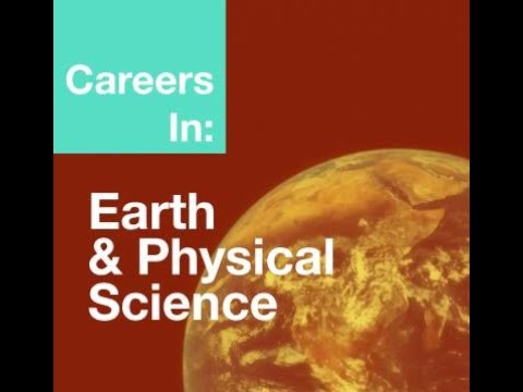 Careers in Earth and Physical Sciences