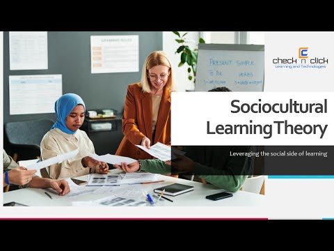 Sociocultural Learning Theory | Instructional Design Theories Course
