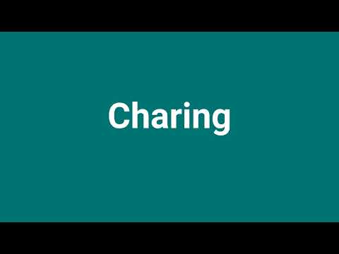'Charing' Meaning and Pronunciation