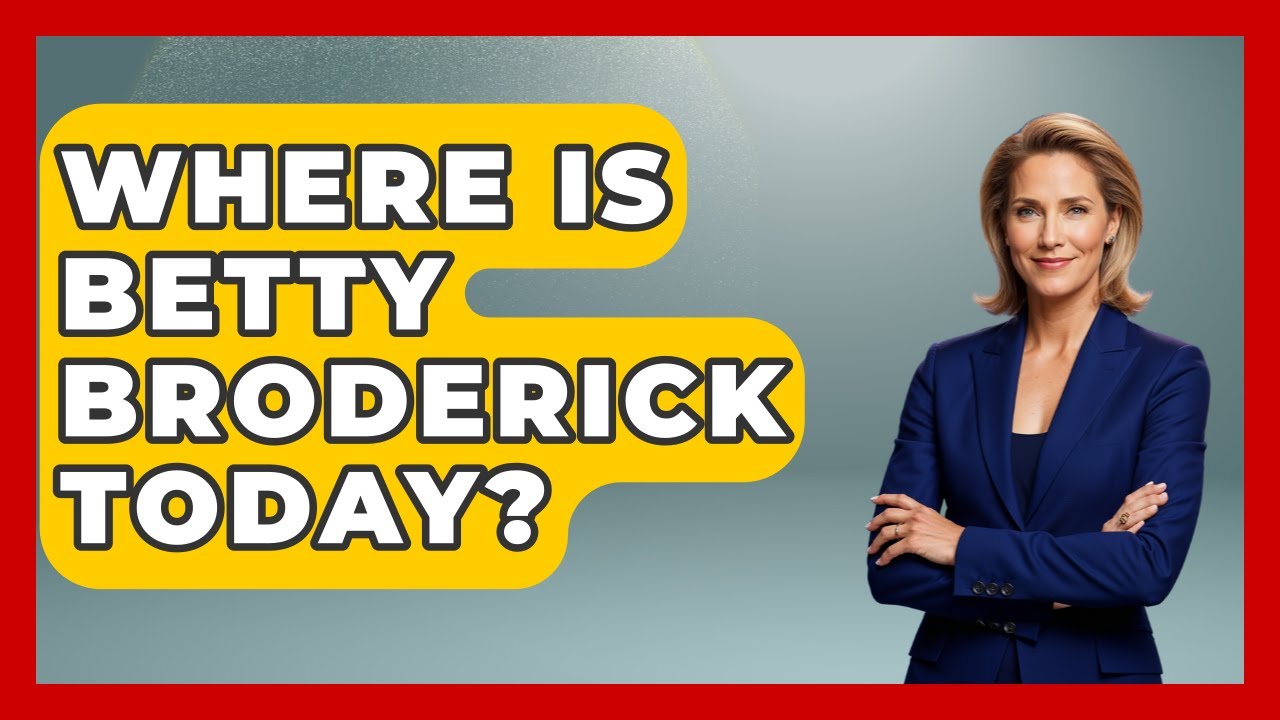 Where Is Betty Broderick Today? - Moments That Shocked Us