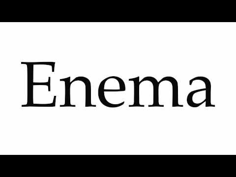 How to Pronounce Enema