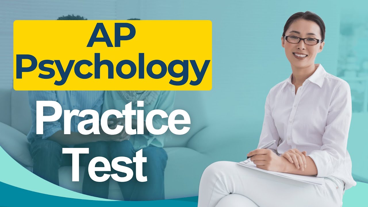 AP Psychology Practice Test 2026 June — Free Questions