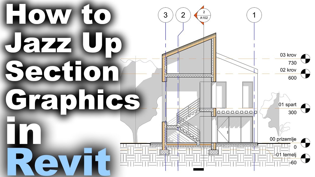 How to Jazz Up Section Graphics in Revit Tutorial